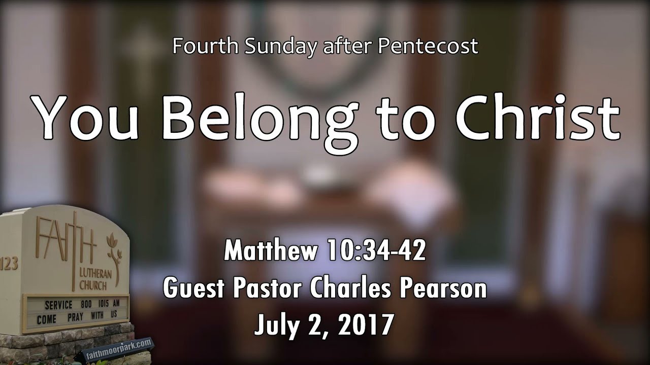 You Belong To Christ Matthew 10 34 42 YouTube
