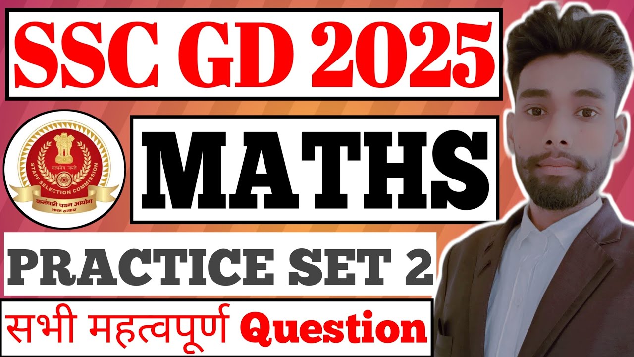 SSC GD | Ssc Gd Maths 2025 | Ssc gd practice set 2 | Number system ...