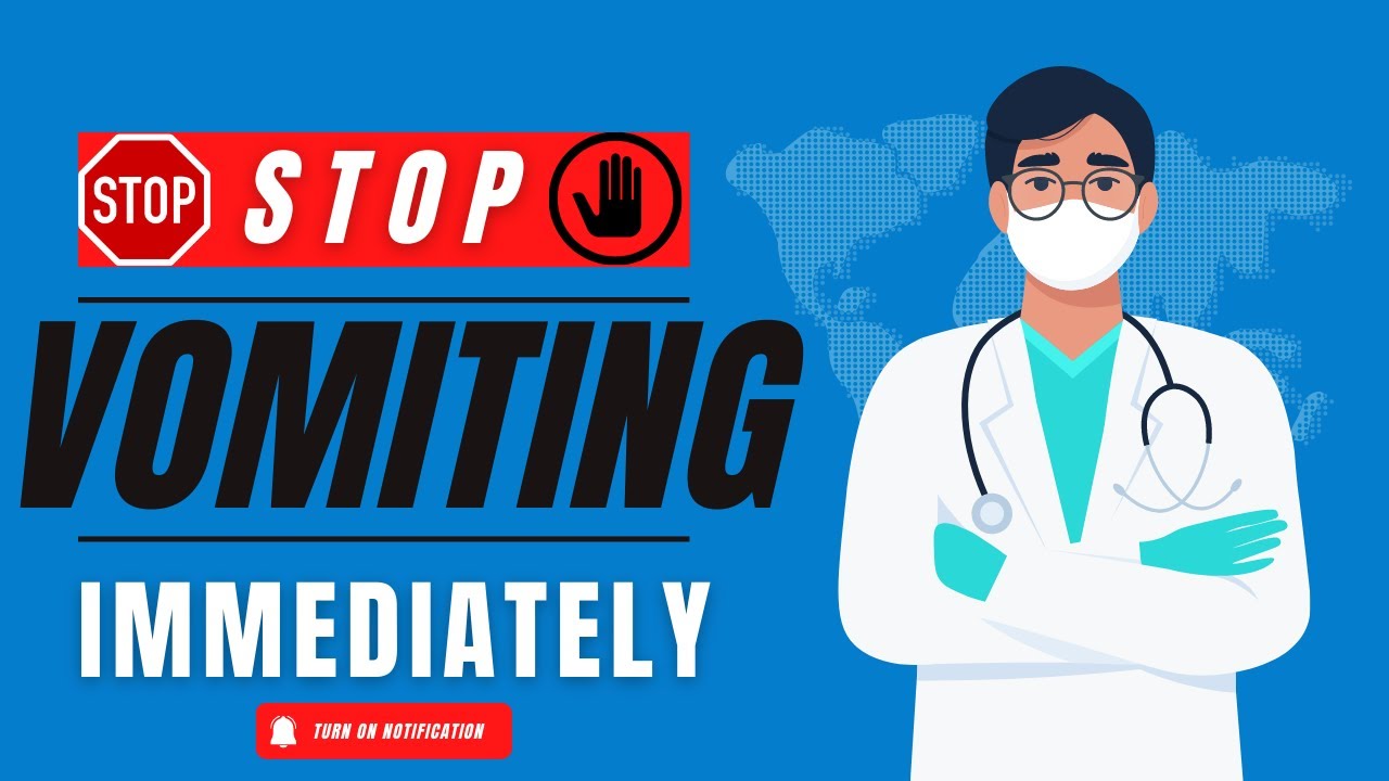 Stop Vomiting Instantly!!! - YouTube