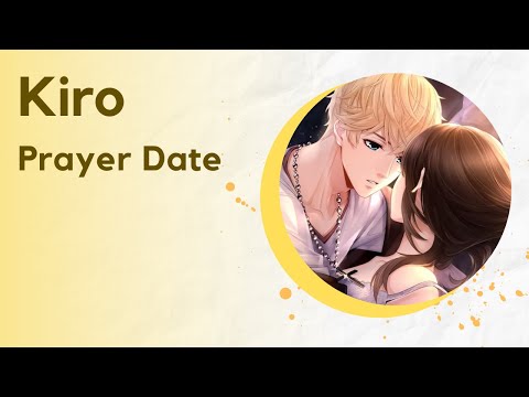 Mr. Love Queen's Choice --  Kiro -- Prayer Date