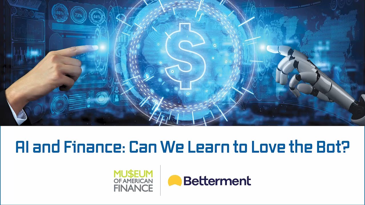 AI and Finance: Can We Learn to Love the Bot? - YouTube