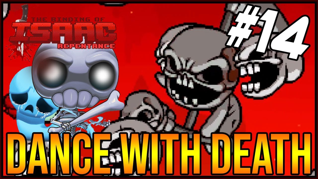 DANCE WITH DEATH - The Binding Of Isaac: Repentance #14 - YouTube