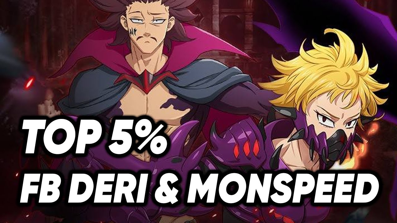 Einfach Top 5% gegen Final Boss Derieri & Monspeed | 7DS Grand Cross ...
