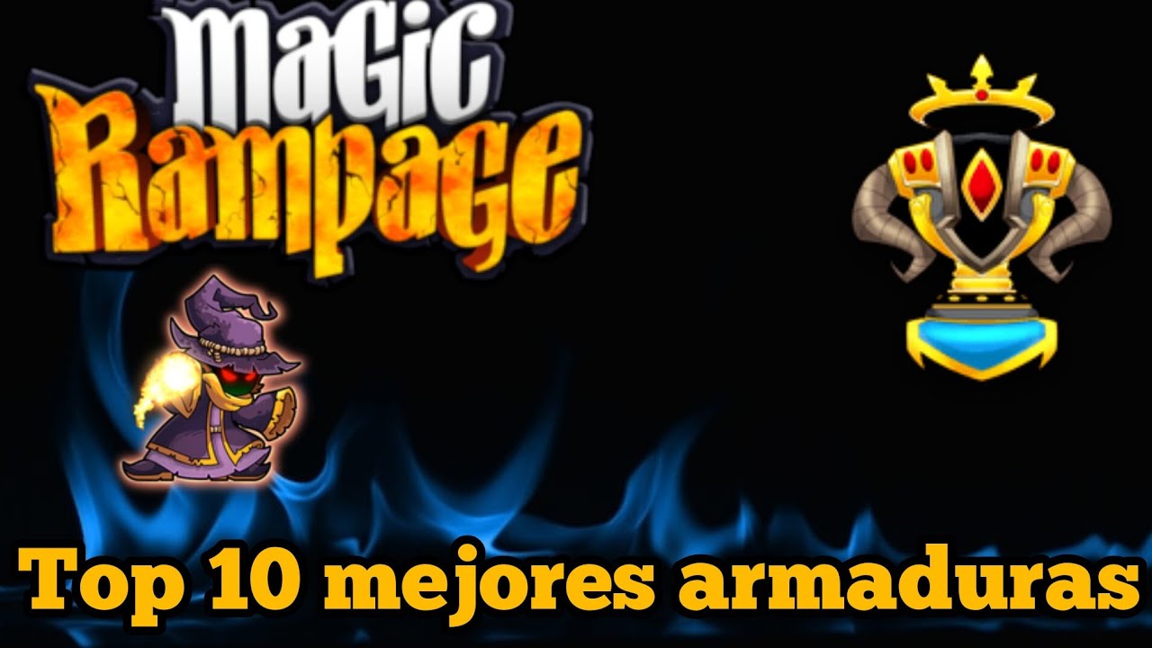 [Magic Rampage]Top 10 mejores armaduras🛡️ - YouTube