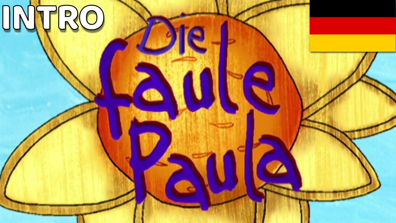 Die faule Paula | Intro (GERMAN/DE) - YouTube