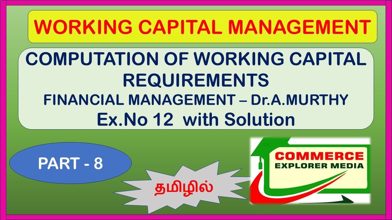 #workingcapitalmanagement. Working Capital Mangement in Tamil - Part 8 ...
