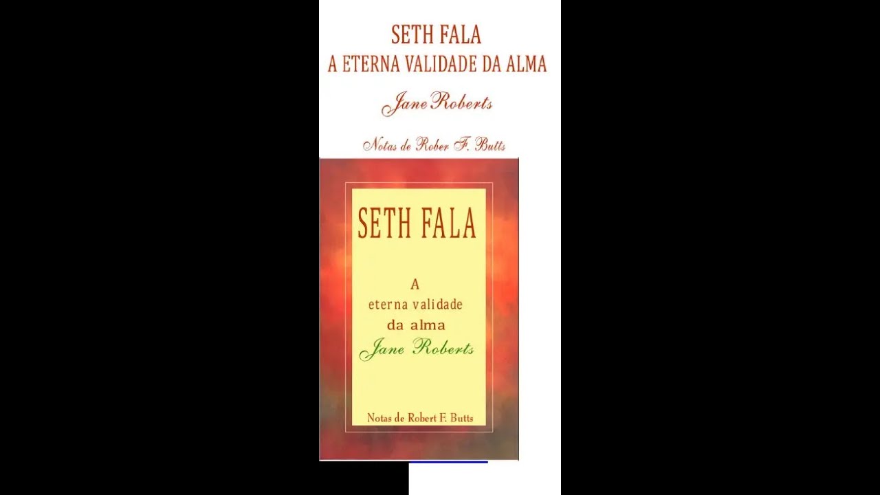 Seth Fala - A eterna validade da alma - YouTube