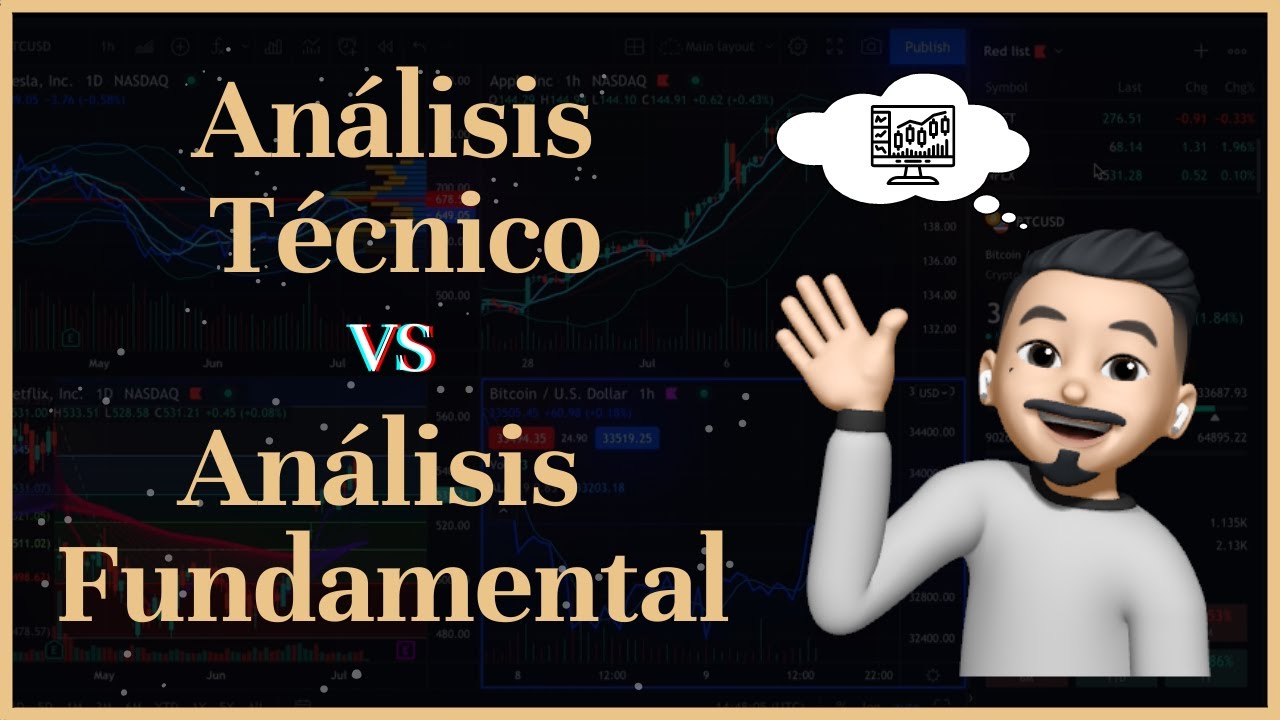 El análisis TÉCNICO y análisis FUNDAMENTAL en Trading - YouTube