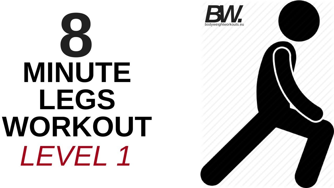 8 Minute Legs Workout - Level 1 | Bodyweight Workouts - YouTube