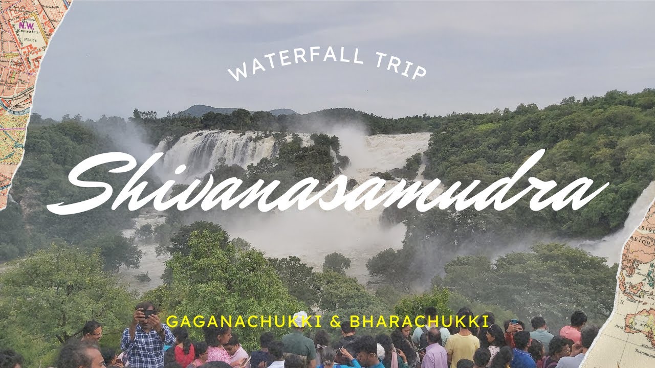 Shivanasamudra Water Falls in pick monsoon - Gaganachukki & Bharachukki ...