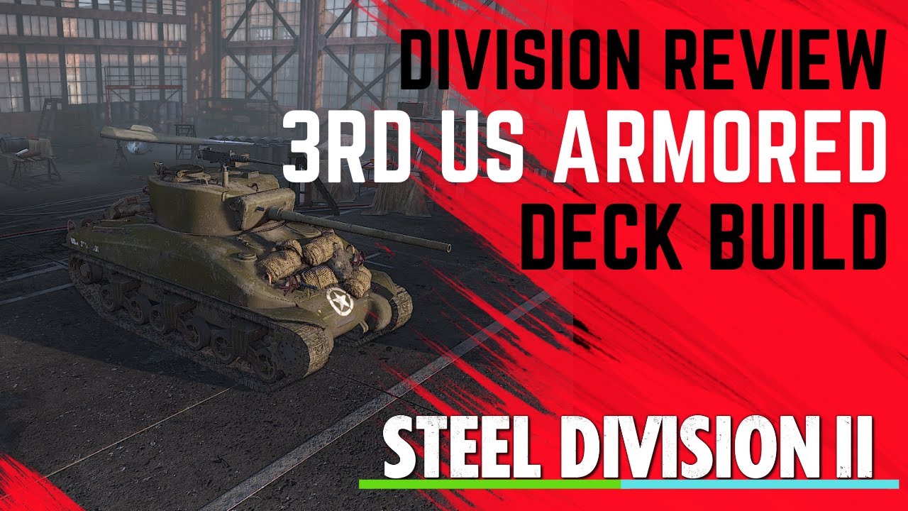 AMERICAN ARMOR! 3rd US Armored Division Building/Review- Steel Division ...