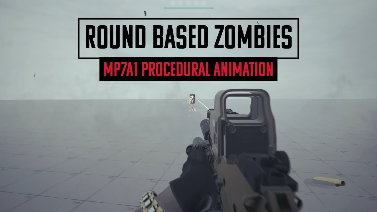 Round Based Zombies - MP7A1 procedural Animation Pass with Sidearm ...