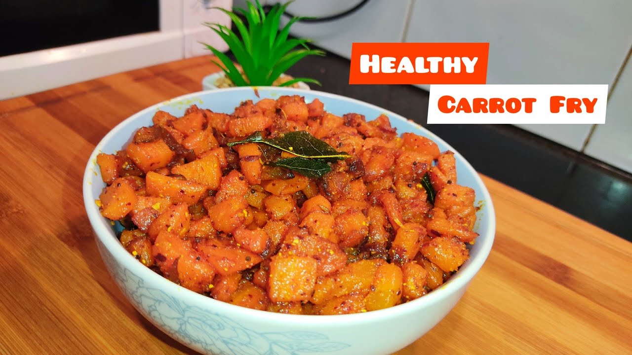 Healthy & Simple Carrot Fry Recipe |రుచికరమైన క్యారెట్ వేపుడు|The Best ...