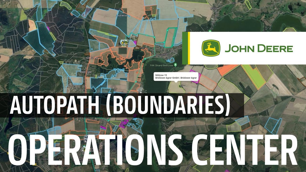 AutoPath (Boundaries) Tutorial with John Deere Operations Center | How ...