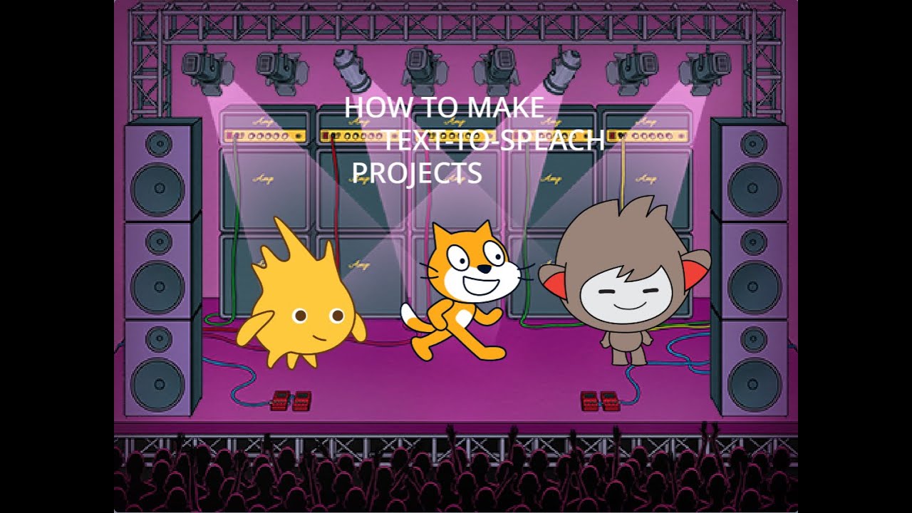 How To Use Scratch 3: Speak Up! (How To Make Text-To-Speech Project ...