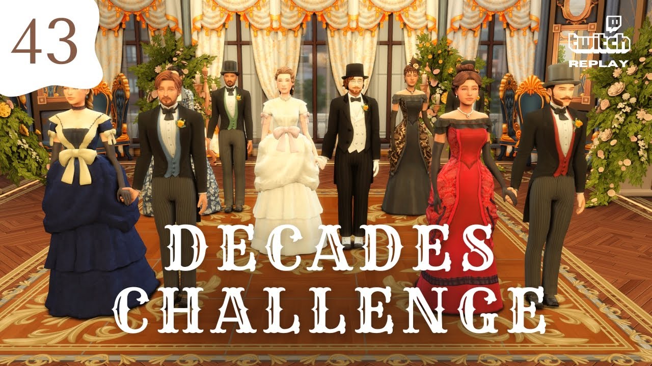 Decades Challenge | Ep 43 1882-1883 | Gilded Age Ball Part 1 - YouTube