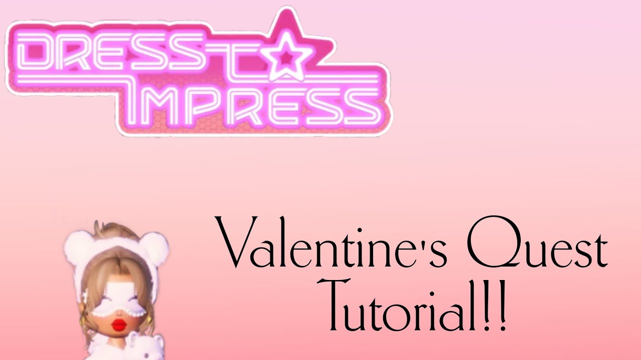 DTI VALENTINE'S QUEST TUTORIAL! #dresstoimpress - YouTube