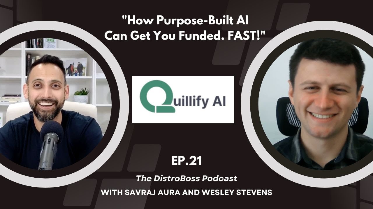 Ep. 21: Wesley Stevens, Quillify AI: "How Purpose-Built AI Can Get You Funded. Fast" - YouTube