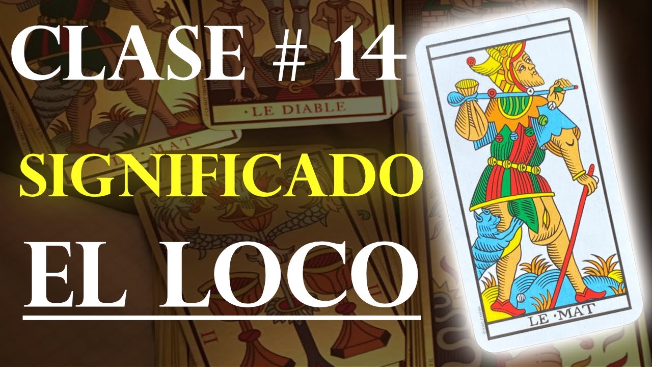 CARTA de EL LOCO significado || Tarot de Marsella || Clase 14 - YouTube