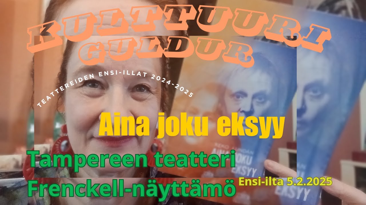 Aina joku eksyy Tampereen teatteri Frenckell-näyttämö ensi-ilta 5.2. ...