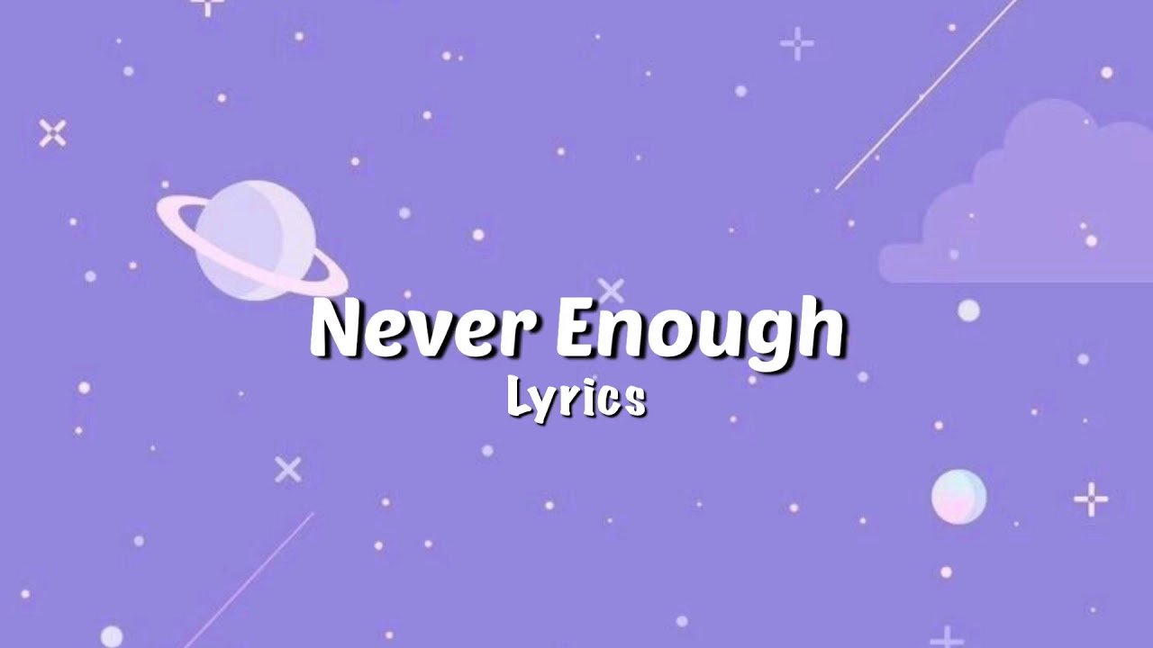 Never Enough Lyrics | The Greatest Showman soundtrack | Mp3 - YouTube