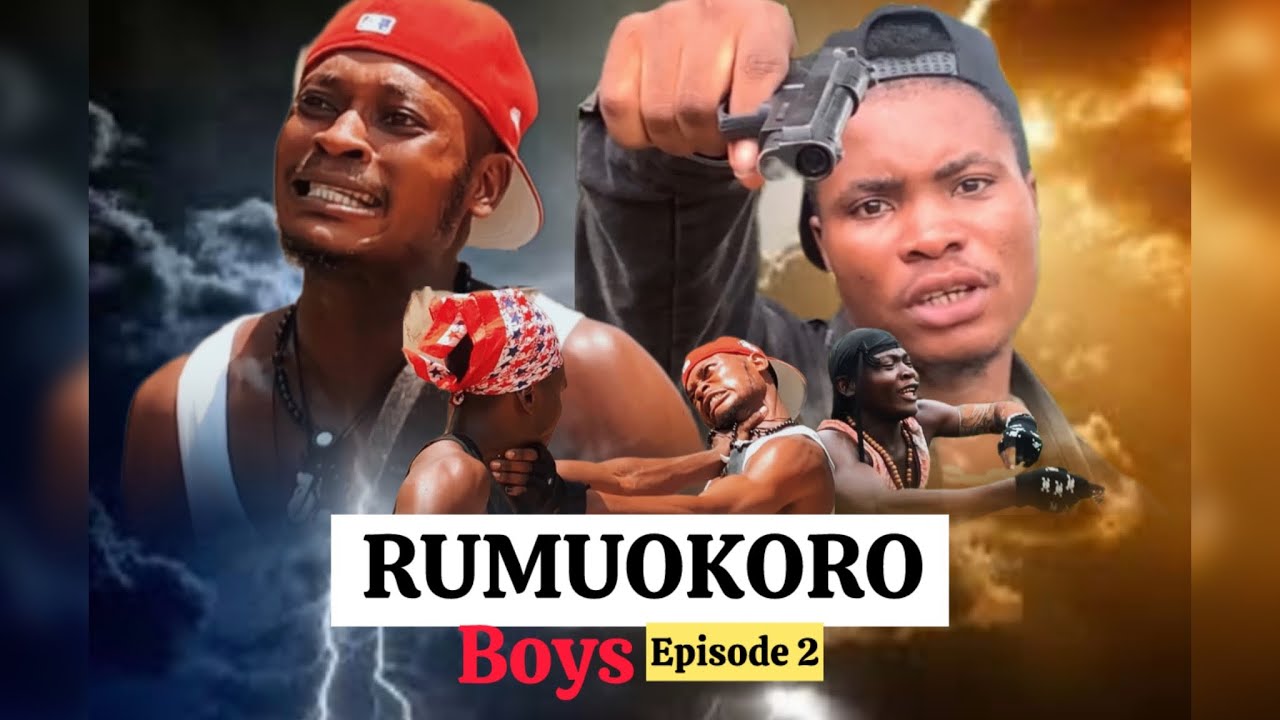 RUMUOKORO BOYS Epi 2 - YouTube