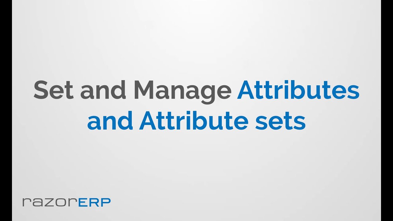 Set and Manage Inventory Attributes and Attribute Sets - YouTube