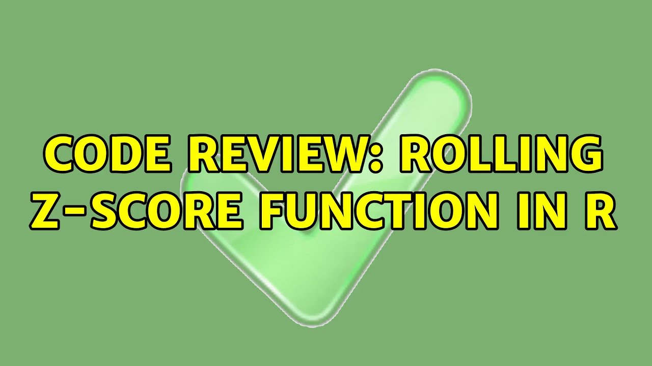 Code Review: Rolling z-score function in R - YouTube