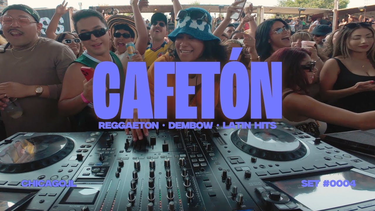 Reggaeton, EDM & Latin Vibes | Cafetón Chicago Live DJ Mix 2025 | DJ ...