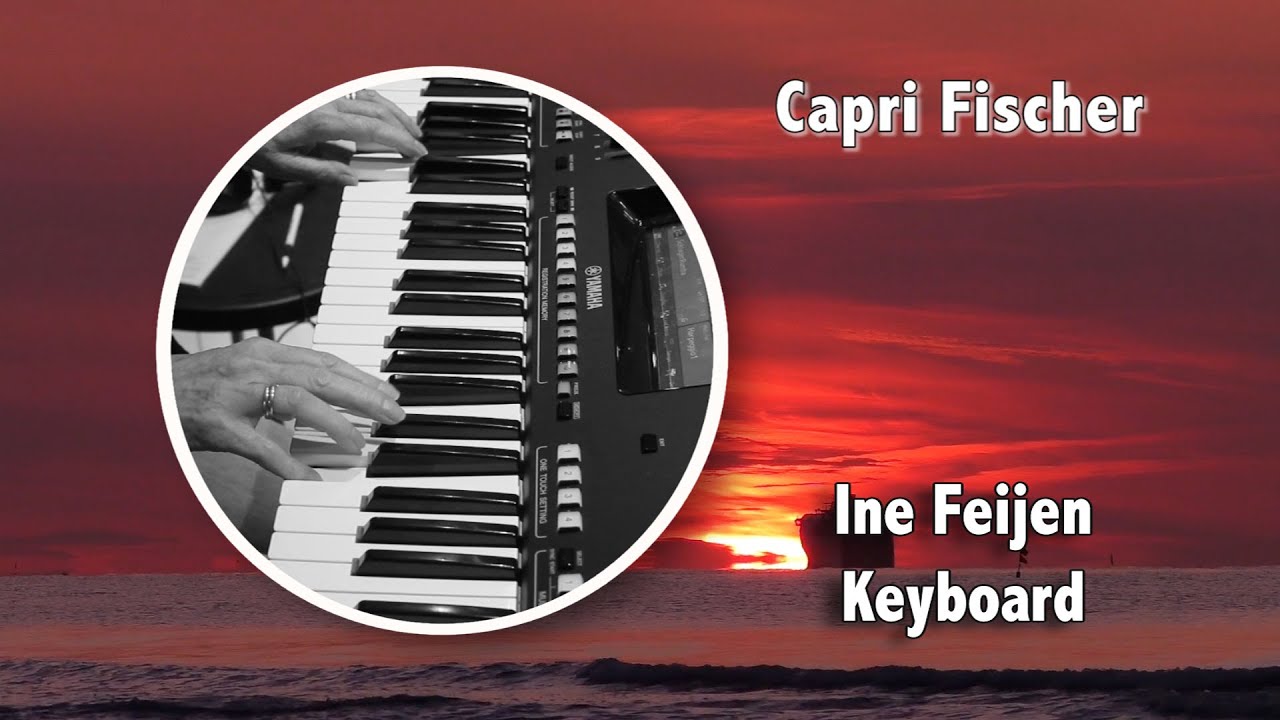 Capri Fischer - Rudi Schuricke- Frank & Mirella- Bella Marie Yamaha Genos by Ine Feijen - YouTube