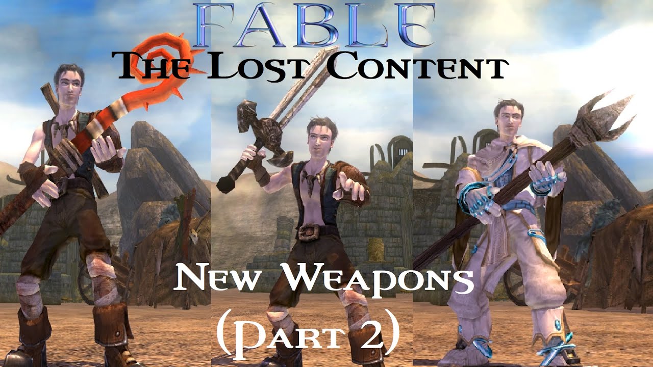 Fable: The Lost Content - New Weapons (Part 2) - YouTube