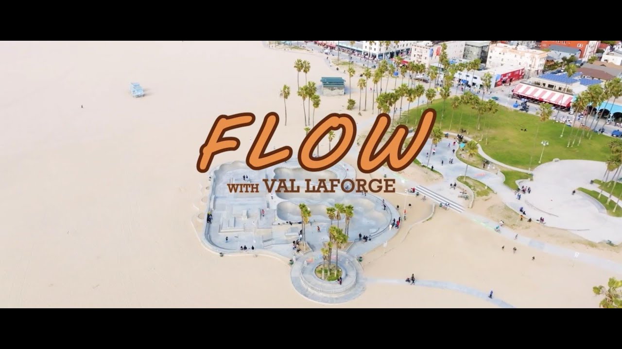 FLOW with Val Laforge - Portrait documantaire - YouTube