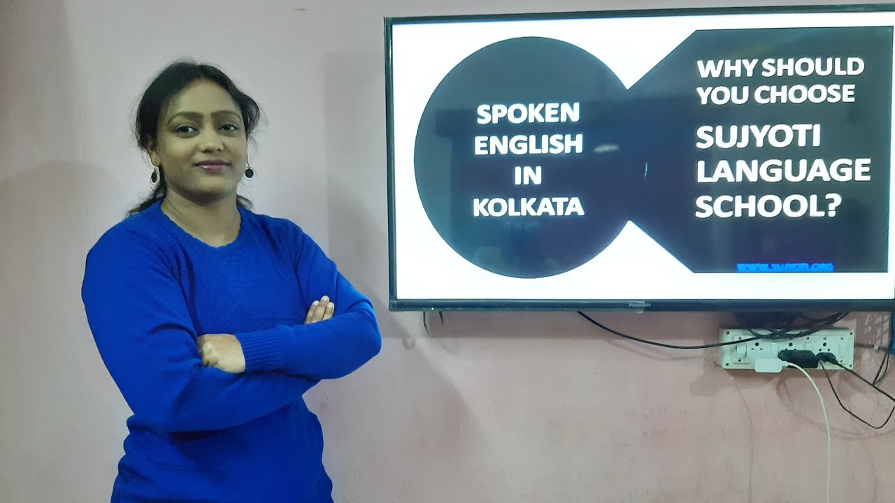 Spoken English in Kolkata- Why SUJYOTI LANGUAGE SCHOOL? - YouTube