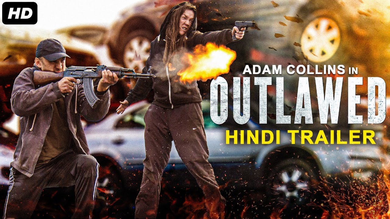 OUTLAWED - Official Hindi Trailer | Adam Collins, Emmeline Hartley ...
