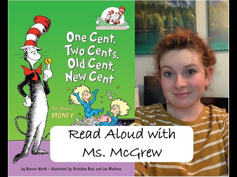 One Cent, Two Cent, Old Cent, New Cent Read Aloud - YouTube