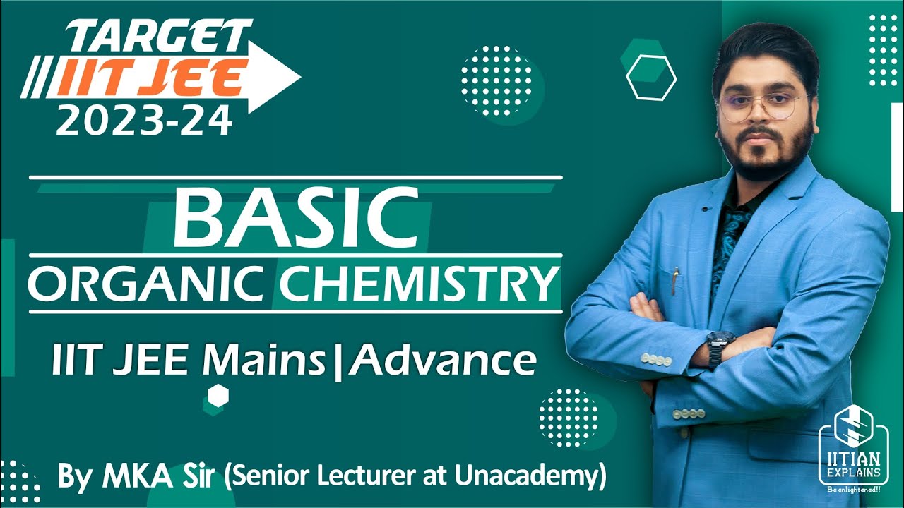 ⏰ Target 2023 & 2024 | Basic Organic Chemistry (BOC)-1 | MKA SIR - YouTube