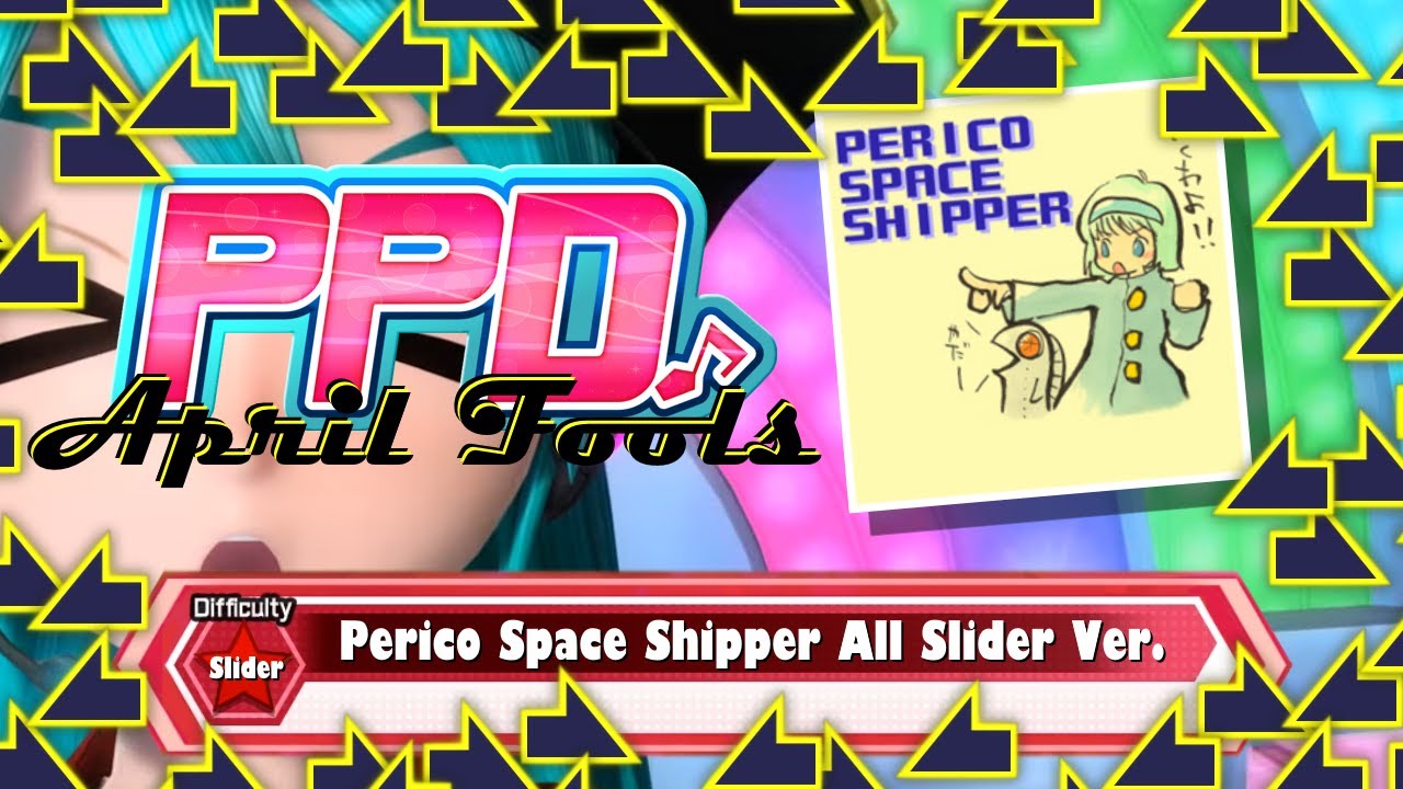 [PPD-FT April Fools 2022] ペリコ・スペースシッパー - Perico Space Shipper (All ...