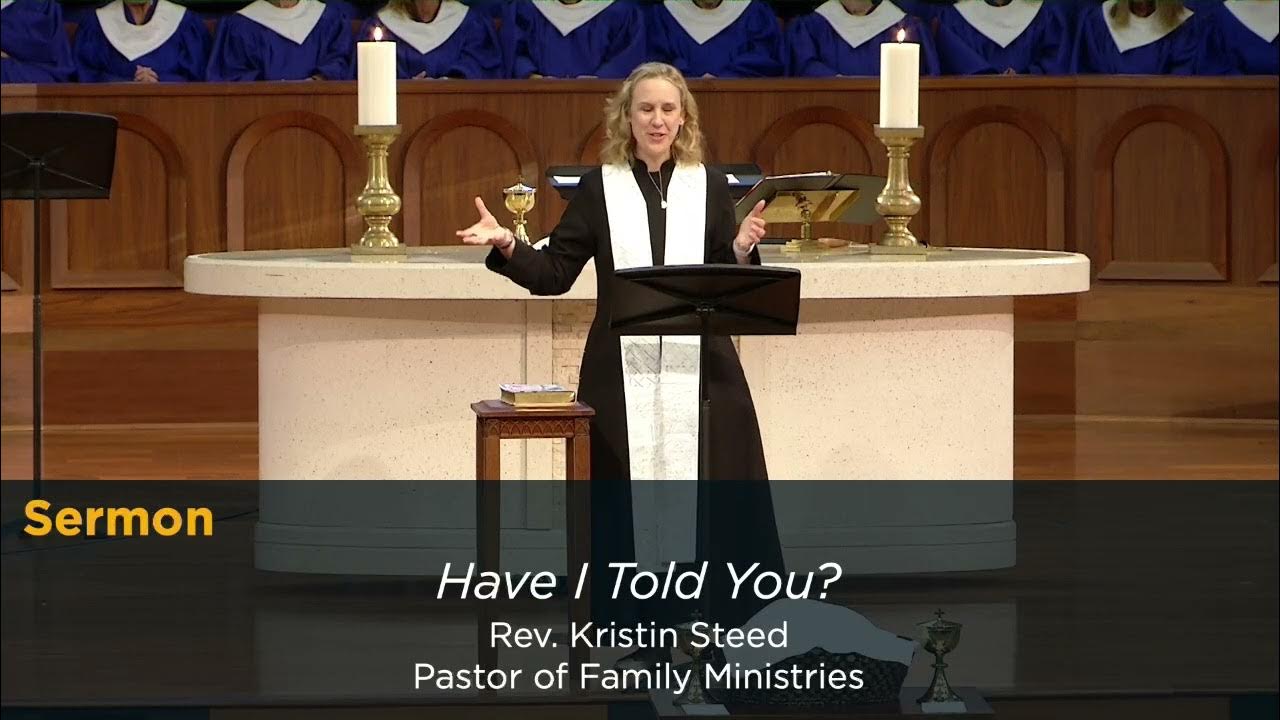 Traditional Sermon | Have I Told You? | September 1, 2024 - YouTube