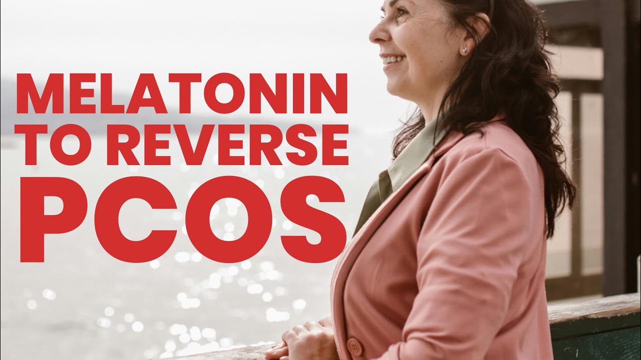 he Melatonin PCOS Solution: Reset Hormones, Restore Balance and regain ...