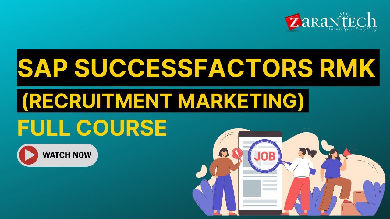 SAP SuccessFactors RMK (Recruitment Marketing) Full Course | ZaranTech ...