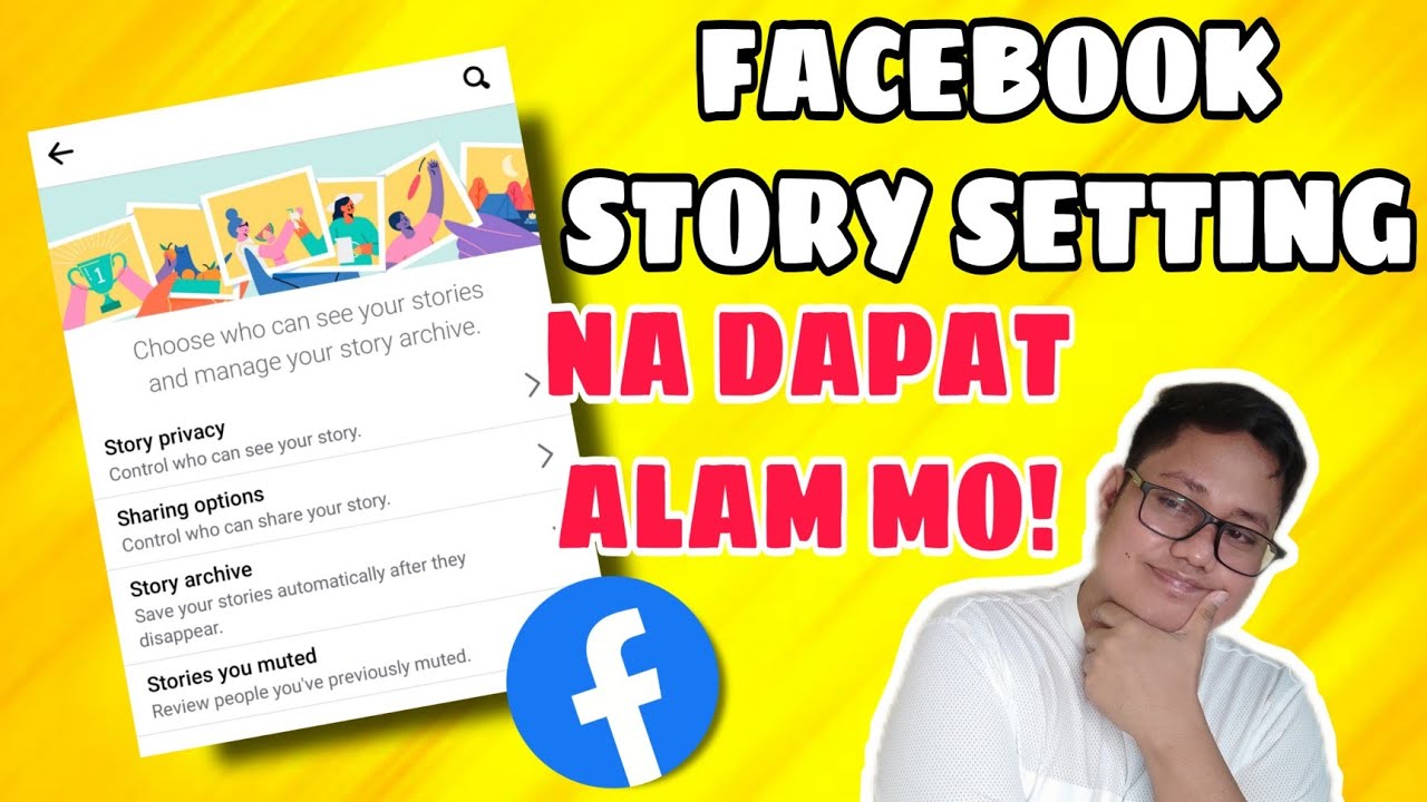FACEBOOK STORY SETTINGS 2022 (FB STORY SETTINGS NA DAPAT ALAM MO: HOW ...