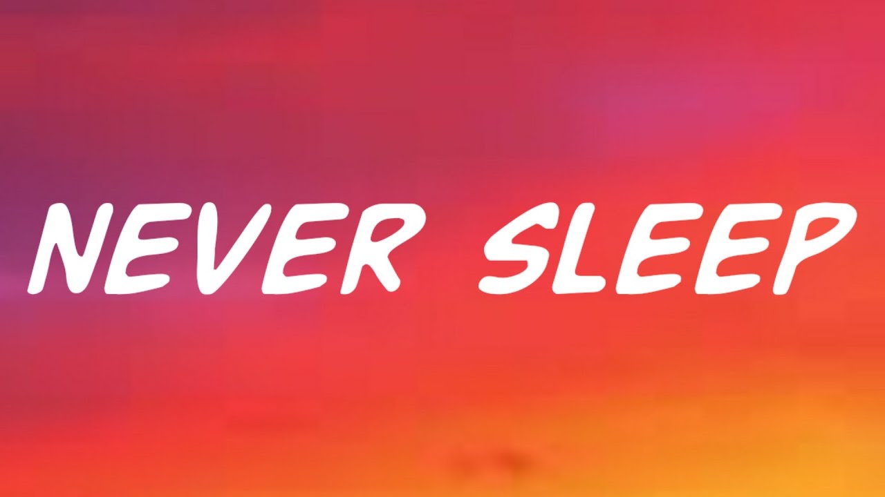 NAV & LIL BABY - NEVER SLEEP ( LYRICS) - YouTube