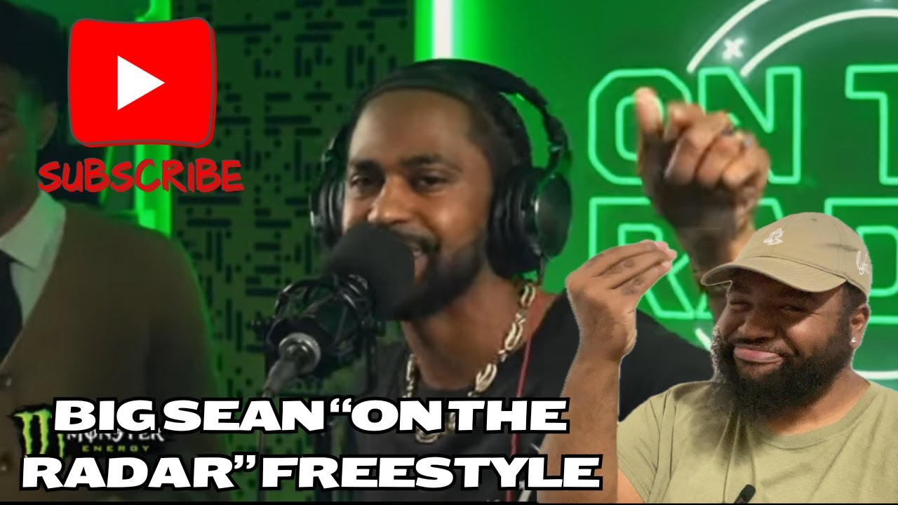 SEAN DON STILL FLOWING "The Big Sean "On The Radar" Freestyle" REACTION ...