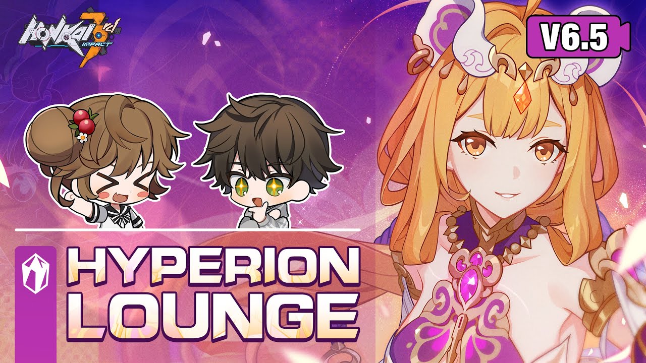Honkai Impact 3rd v6.5 Hyperion Lounge - YouTube