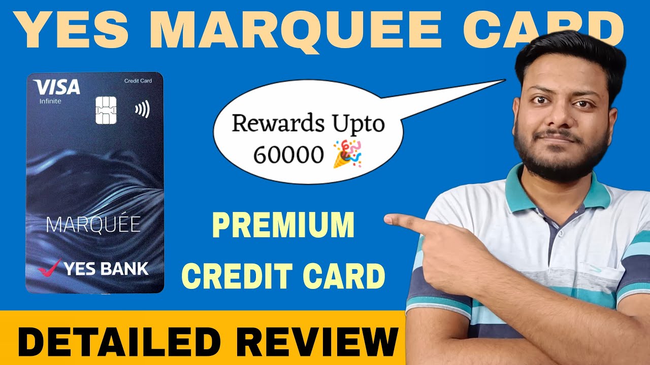 YES Marquee Credit Card Review | Features, Benefits, Eligibility | Best ...