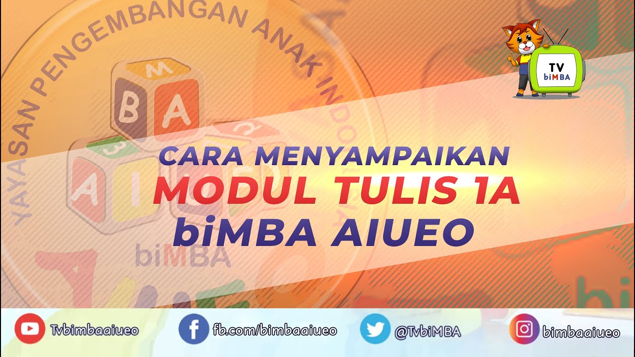 CARA MENYAMPAIKAN MODUL TULIS 1A biMBA AIUEO - YouTube