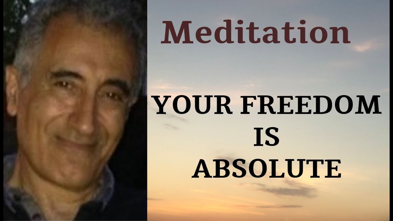Meditation: Your Freedom is Absolute #nonduality #advaita #meditation # ...