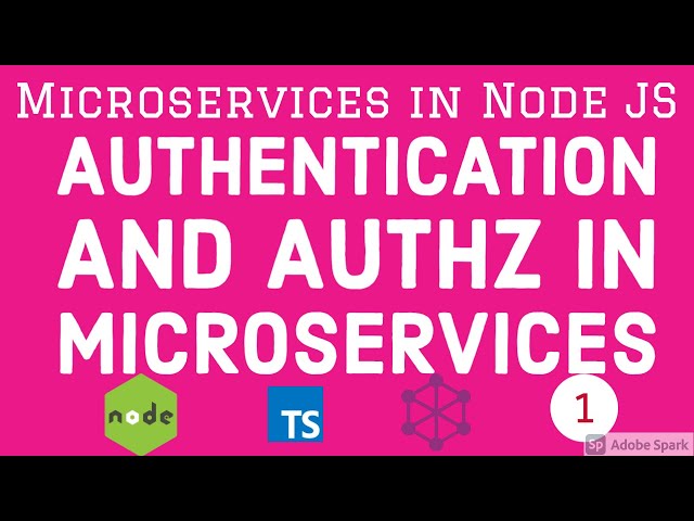 Microservices Authentication And Authorization Node JS 14 microservices-authentication-and-authorization-node-js-14