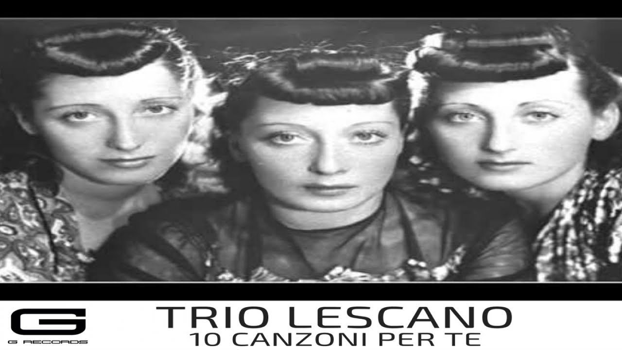 Trio Lescano "10 Canzoni per te" GR 003/20 (Full Album) - YouTube