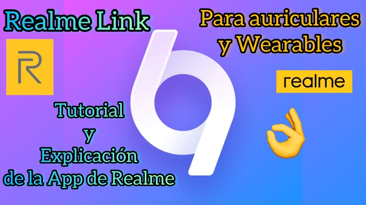 Realme Link,Tutorial y explicación de la App de Realme para Auriculares ...